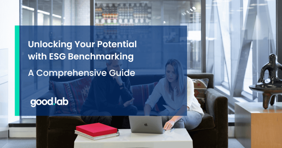 ESG Benchmarking | A Comprehensive Guide